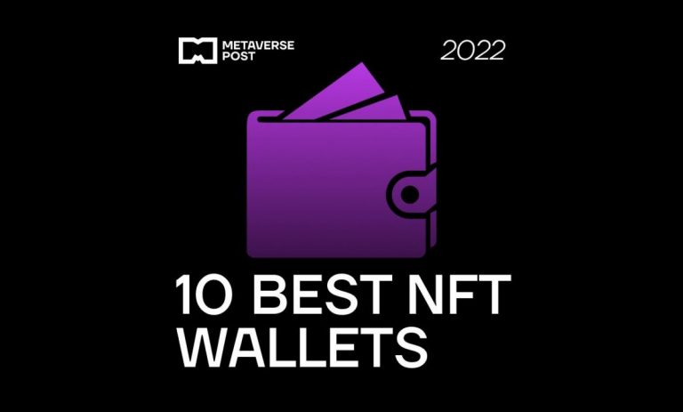 10 Best NFT Wallets in 2022: Reviews, Ranks, Comparison | Metaverse Post