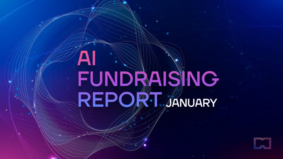 Artificial Intelligence Fundraising Report for January | Metaverse Post