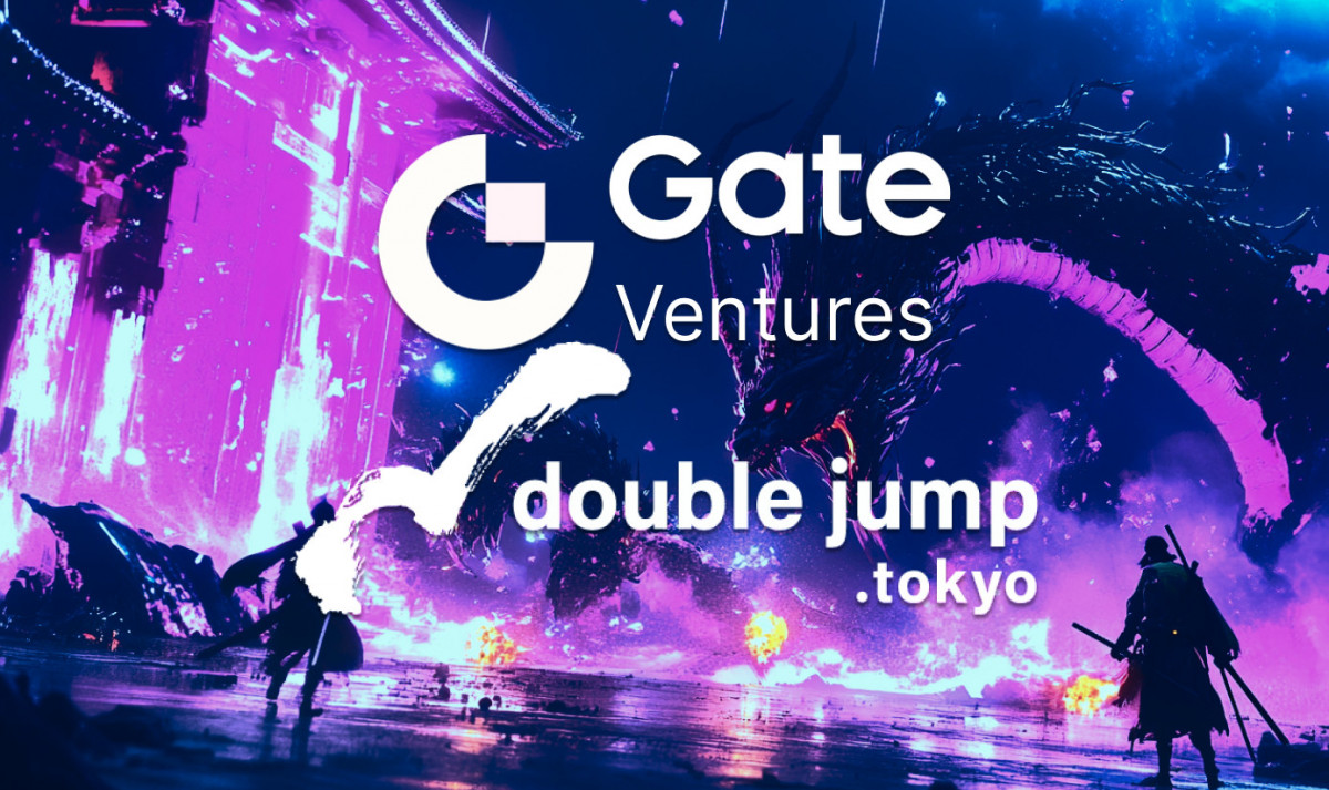 Gate Ventures Invests In double jump.tokyo, Fostering Web3 Mass ...