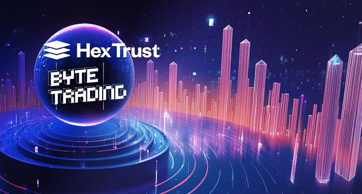 Hex Trust Acquires Byte Trading To Expand Markets Operations ...