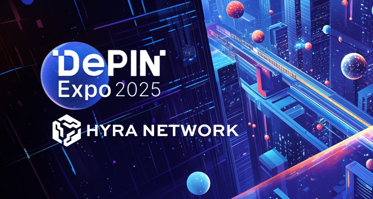 DePIN Expo 2025 Partners With Hyra Network To Highlight Zero-Knowledge ...