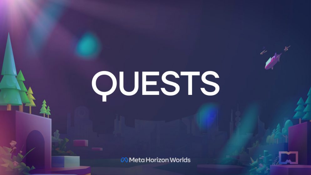 Meta’s Metaverse Platform Horizon Worlds Introduces “Quests” to ...