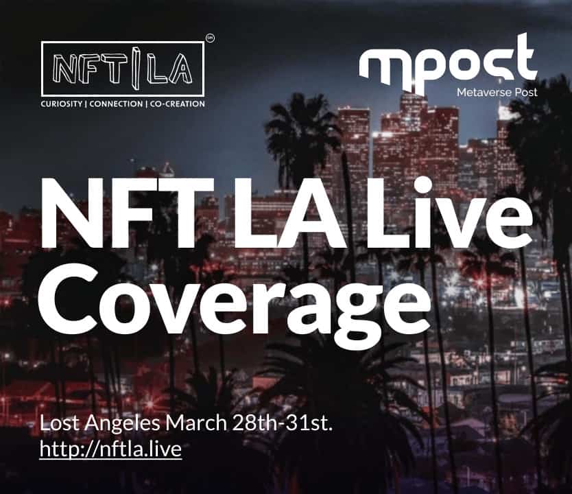 Metaverse Post & NFT | LA | Metaverse Post