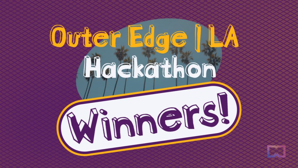 Outer Edge | LA 2023 Hosts Hackathon, Winners Announced | Metaverse Post