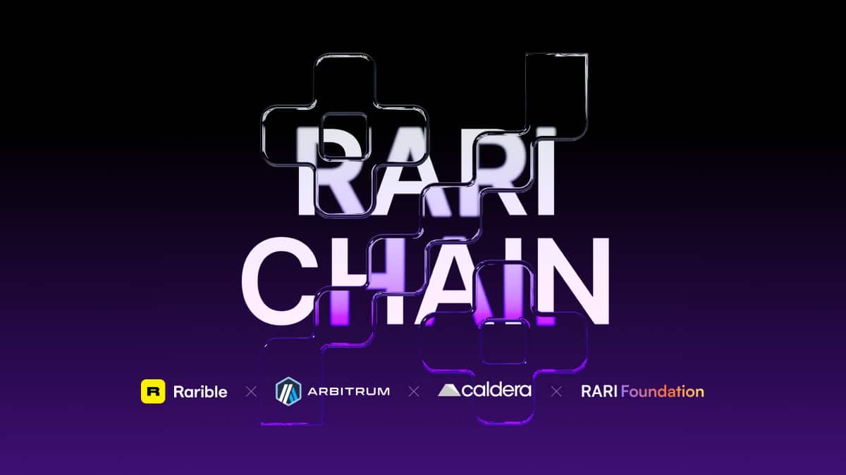RARI Foundation Debuts RARI Chain Mainnet on Arbitrum Fostering NFT ...