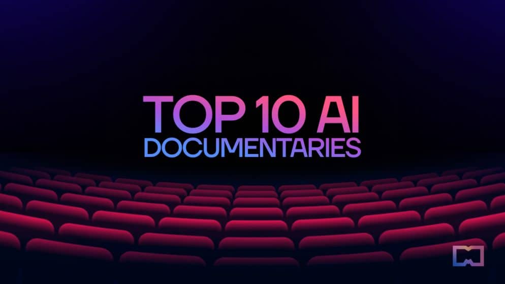 Top 10 AI Documentaries in 2023 | Metaverse Post