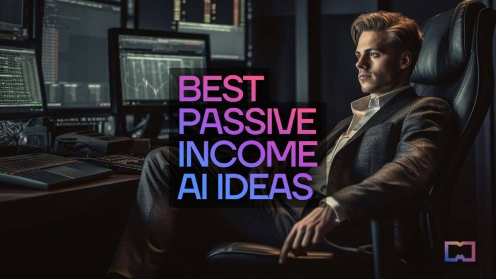 Best 12 Passive Income AI and ChatGPT Ideas in 2023 | Metaverse Post