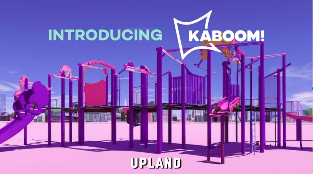Upland Partners with KABOOM! in a Web3 Initiative to Build Real-World Playgrounds | Metaverse Post